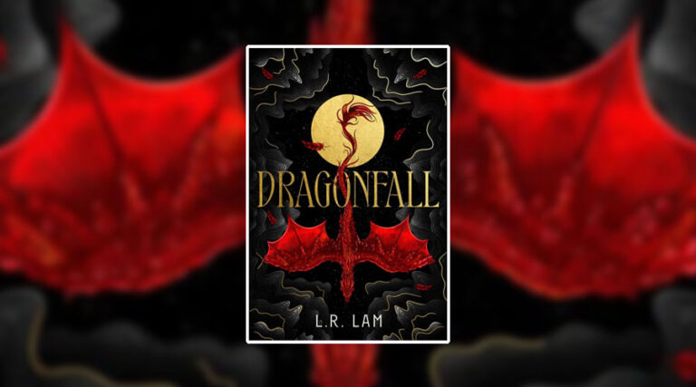 Book Review: Dragonfall by L. R. Lam - Culturefly